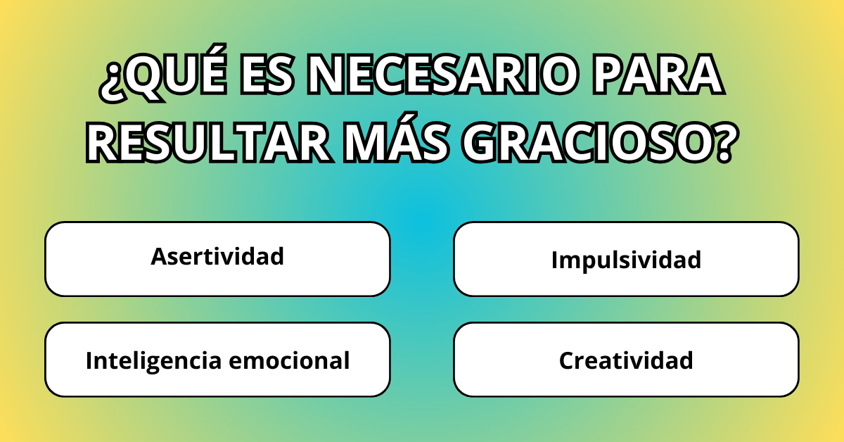 Cómo Ser Más Gracioso: 10 Fórmulas Para Dominar El Humor